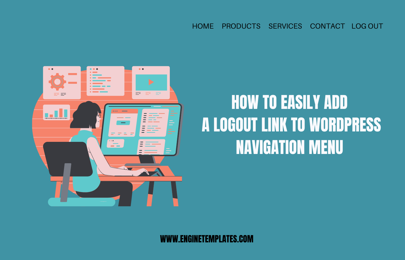 How To Easily Add A Logout Link To Wordpress Navigation Menu Engine Templates