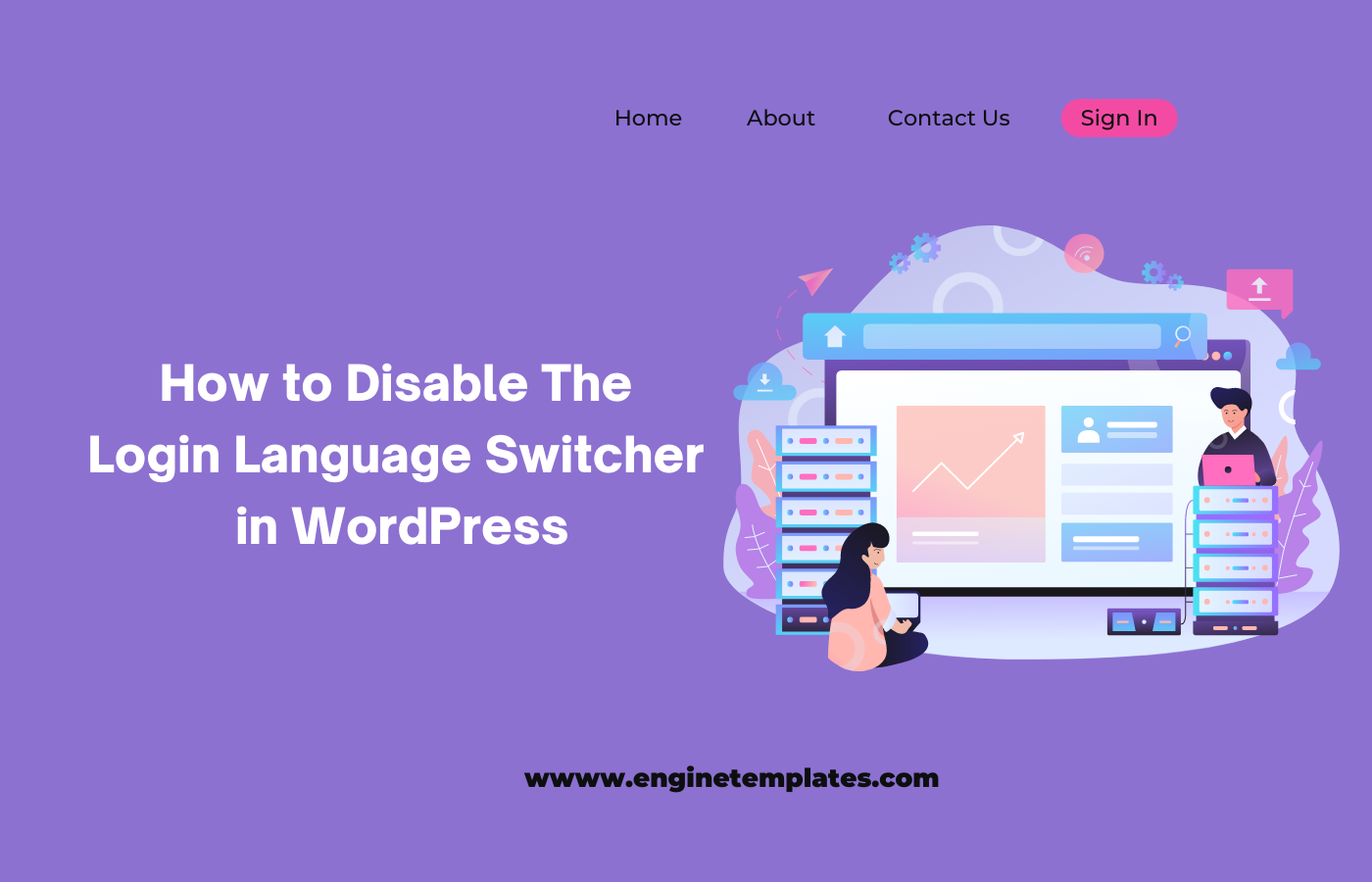 How to Disable The Login Language Switcher in WordPress - Engine Templates How to Disable The Login Language Switcher in WordPress - Engine Templates