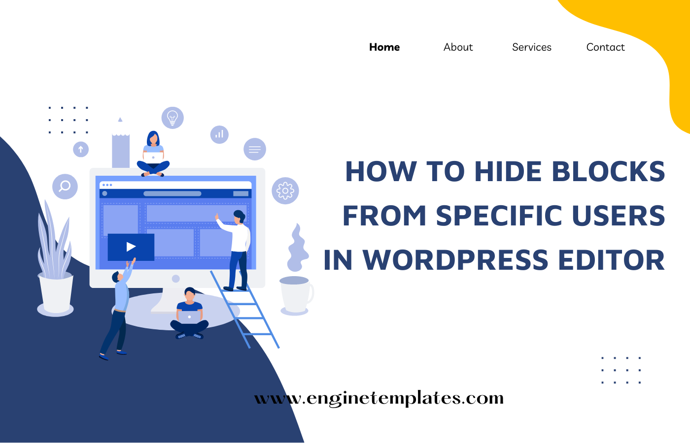 How To Hide Blocks From Specific Users In Wordpress Editor Engine Templates