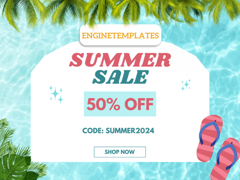 Summer Sale: 50% OFF for everything in this week. - Engine Templates